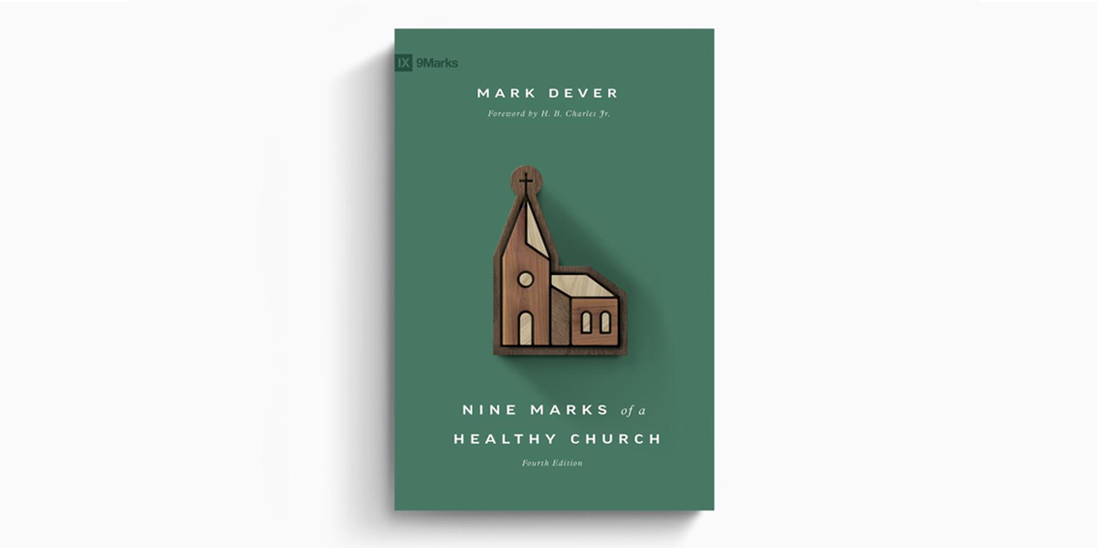 Nine Marks of a Healthy Church – Mark Dever 4.5/5 – jalanpatrick.com